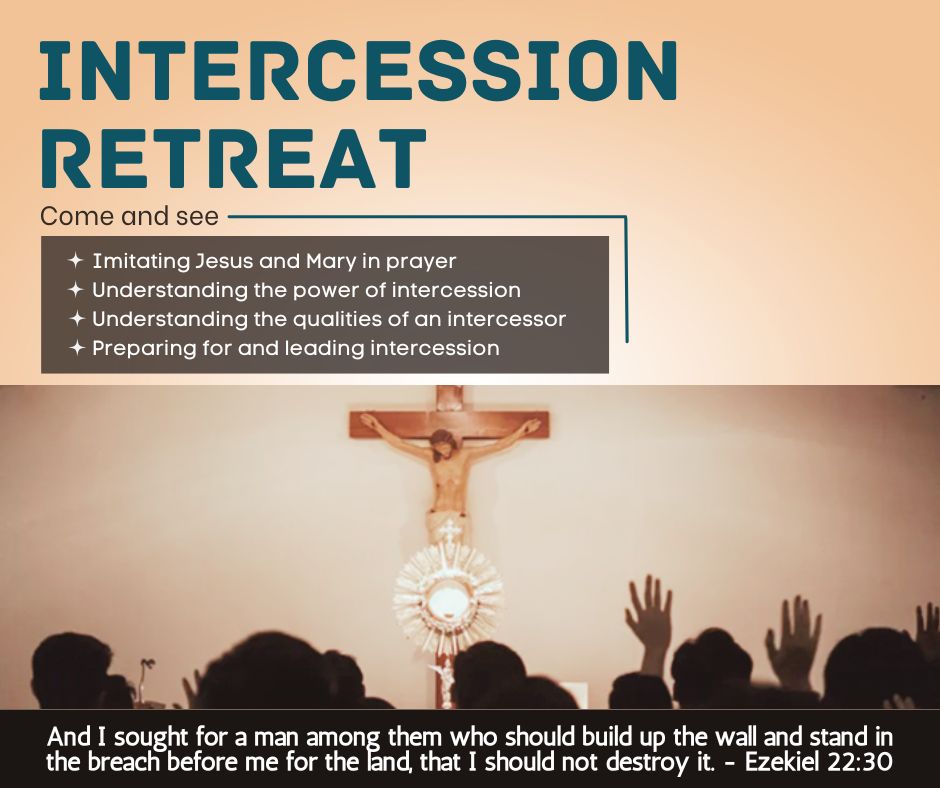 Intercession Retreat - Catholic Spirituality Centre (CSC) Singapore